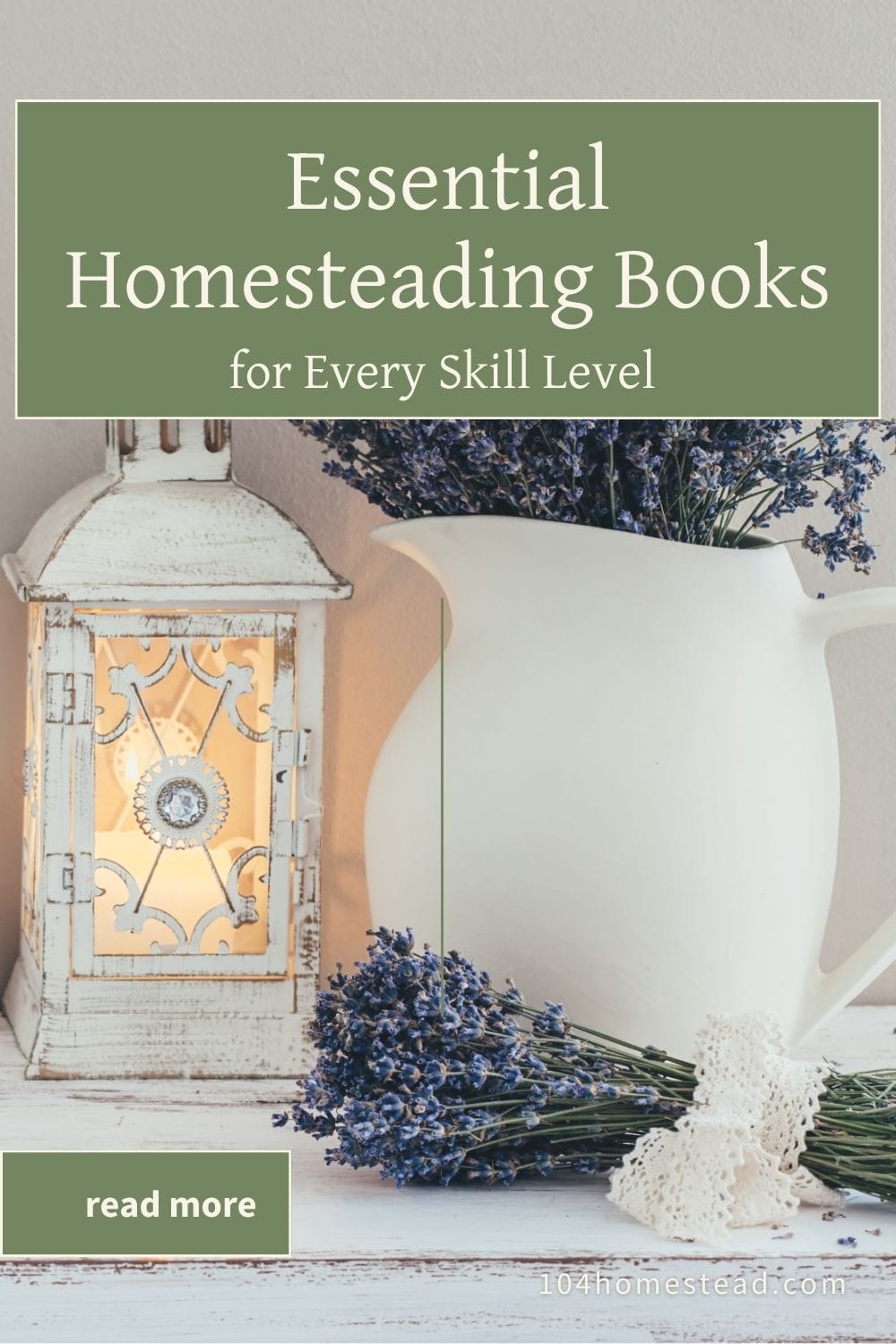 15 Must-Read Homesteading Books for Every Skill Level