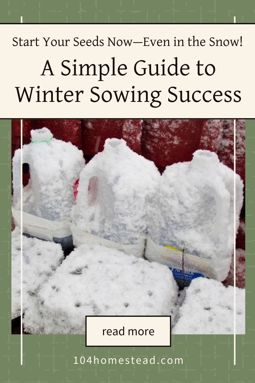 Winter Sowing: The Easiest Way to Start Seeds in Cold Weather