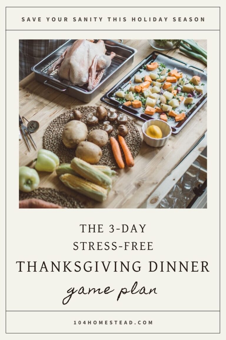 The 4-Day Stress-Free Thanksgiving Dinner Game Plan